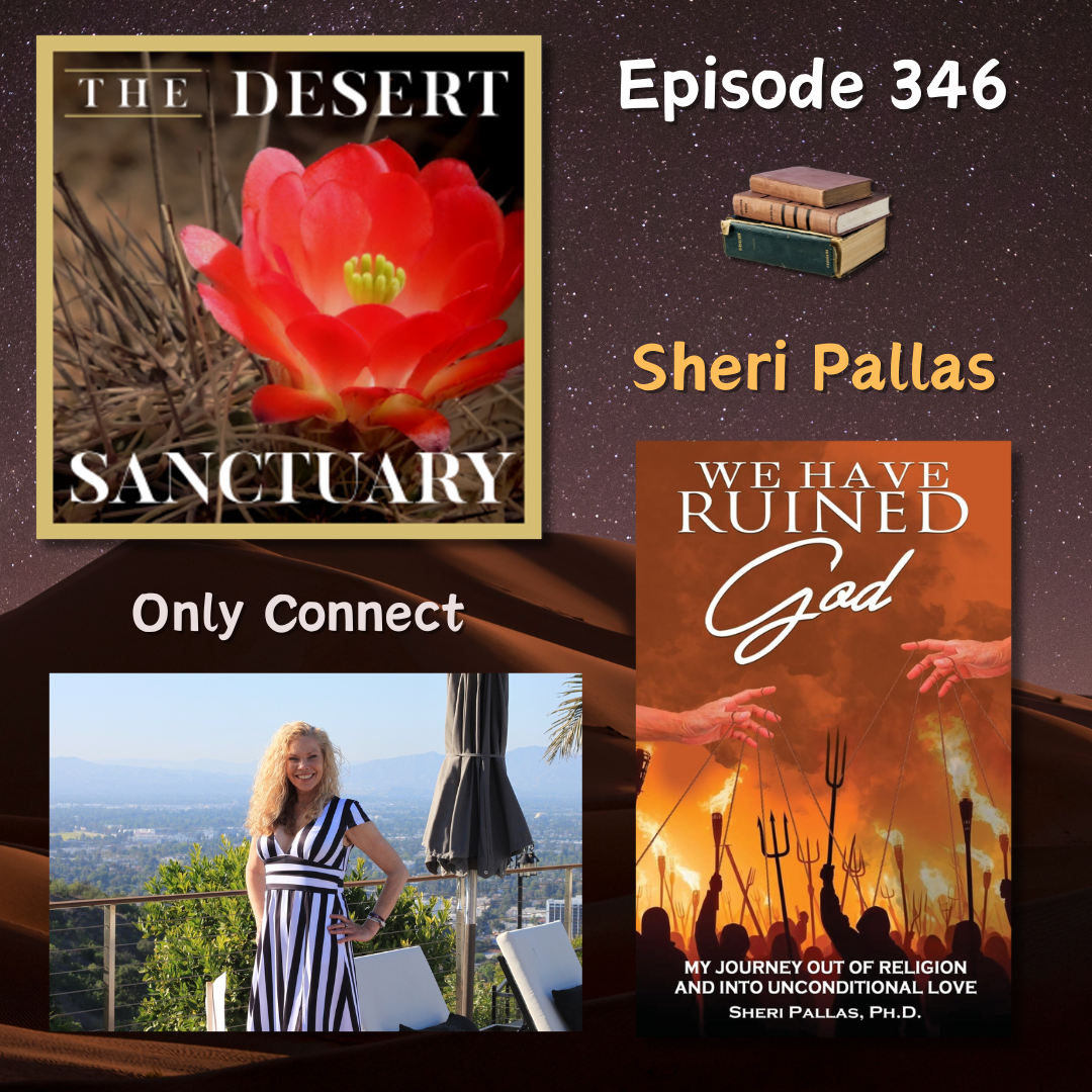 The Desert Sanctuary – Be Where You Are – Be Who You Are – Be at Peace