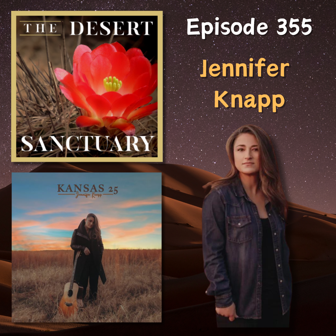 355 – Jennifer Knapp – Love, Just Do It! – The Desert Sanctuary