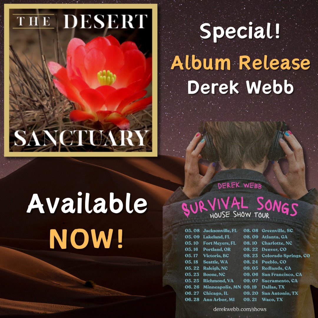 Special – Derek Webb – Survival Songs – The Desert Sanctuary