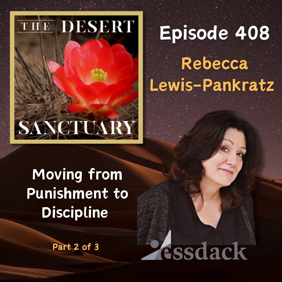 408 – Moving from Punishment to Discipline – Rebecca Lewis-Pankratz ...