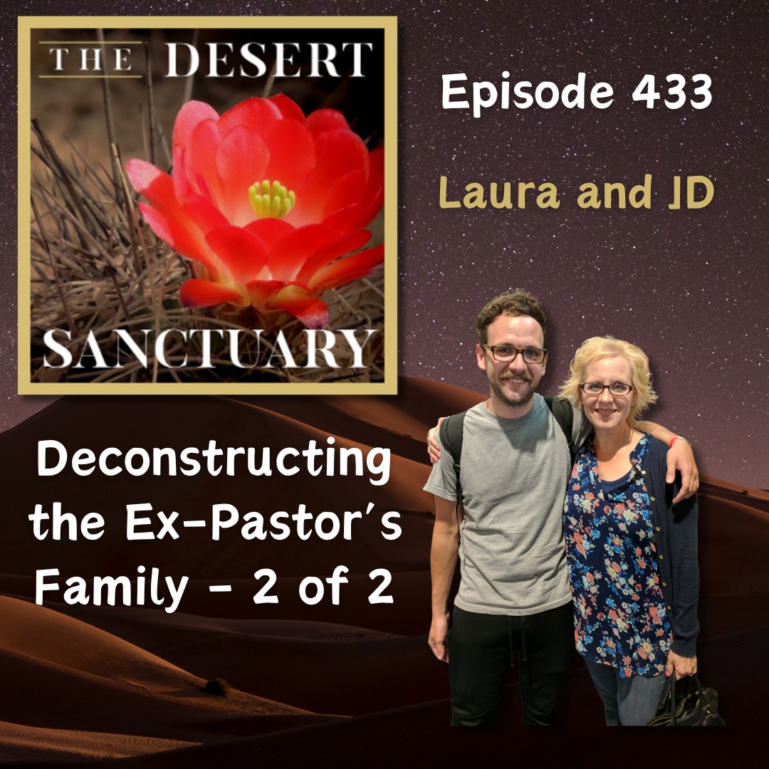 433 – Laura and JD – Deconstructing the Pastor Family – 2 of 2 – The ...